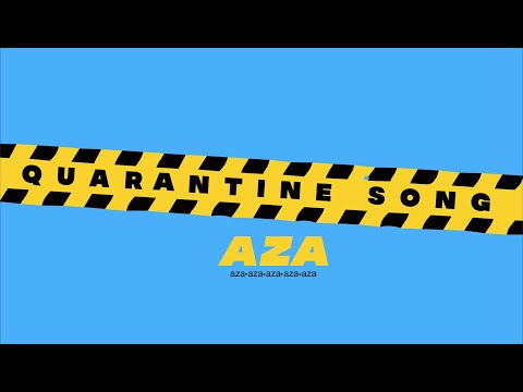 AZA - Quarantine Song | Tik Tok 2020 Viral Song