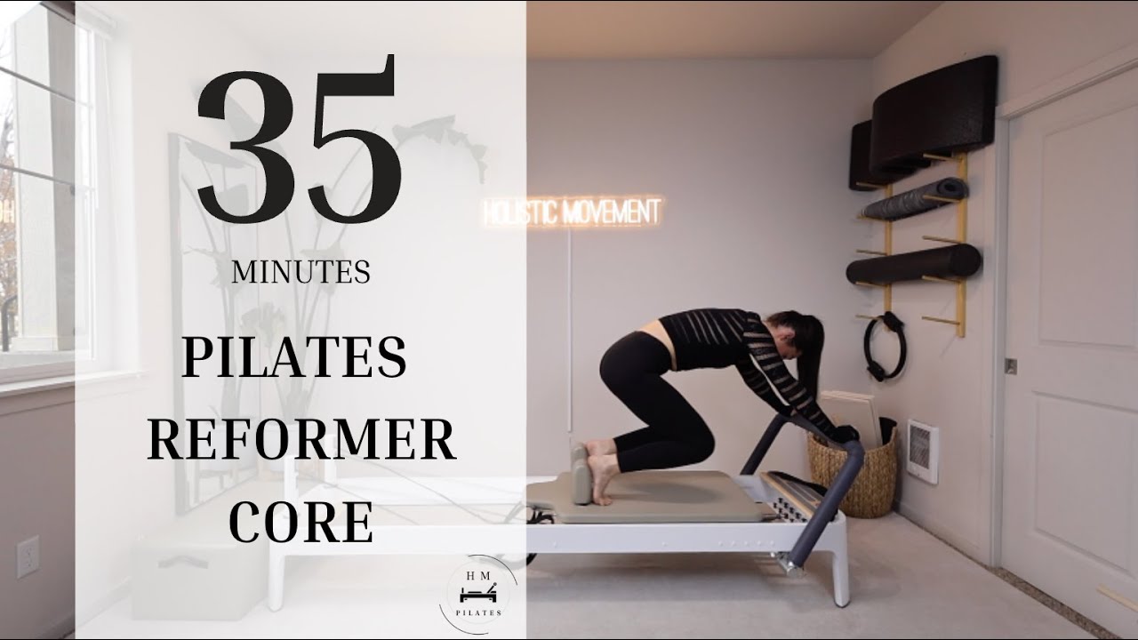 Pilates Reformer | All Levels | Core - YouTube