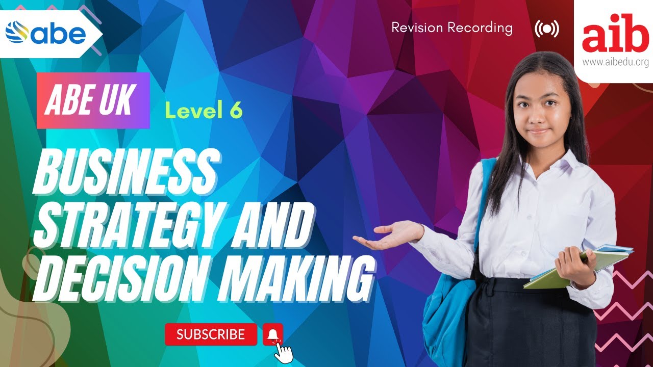 ABE UK Business Strategy and Decision Making Level 6 - YouTube