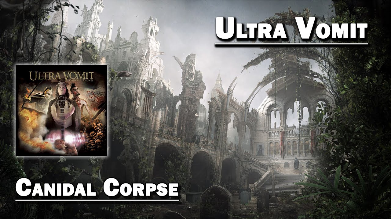 Canidal Corpse - Ultra Vomit (HD) - YouTube