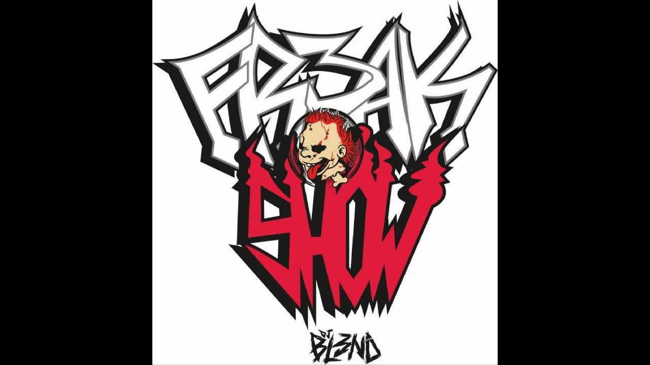 DJ BL3ND - FREAK SHOW (ORIGINAL MIX) [HD] - YouTube