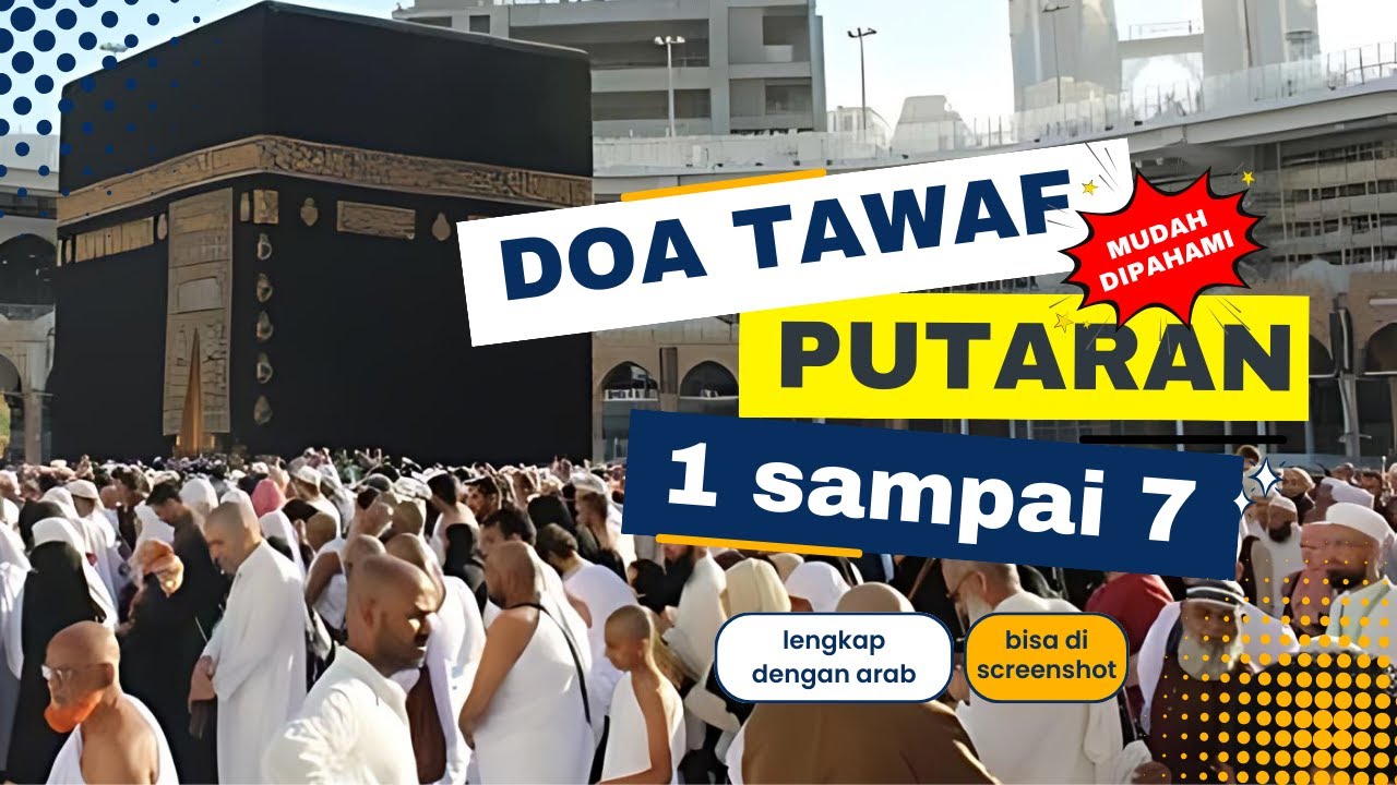 Doa Tawaf Lengkap Mudah Dipahami - YouTube