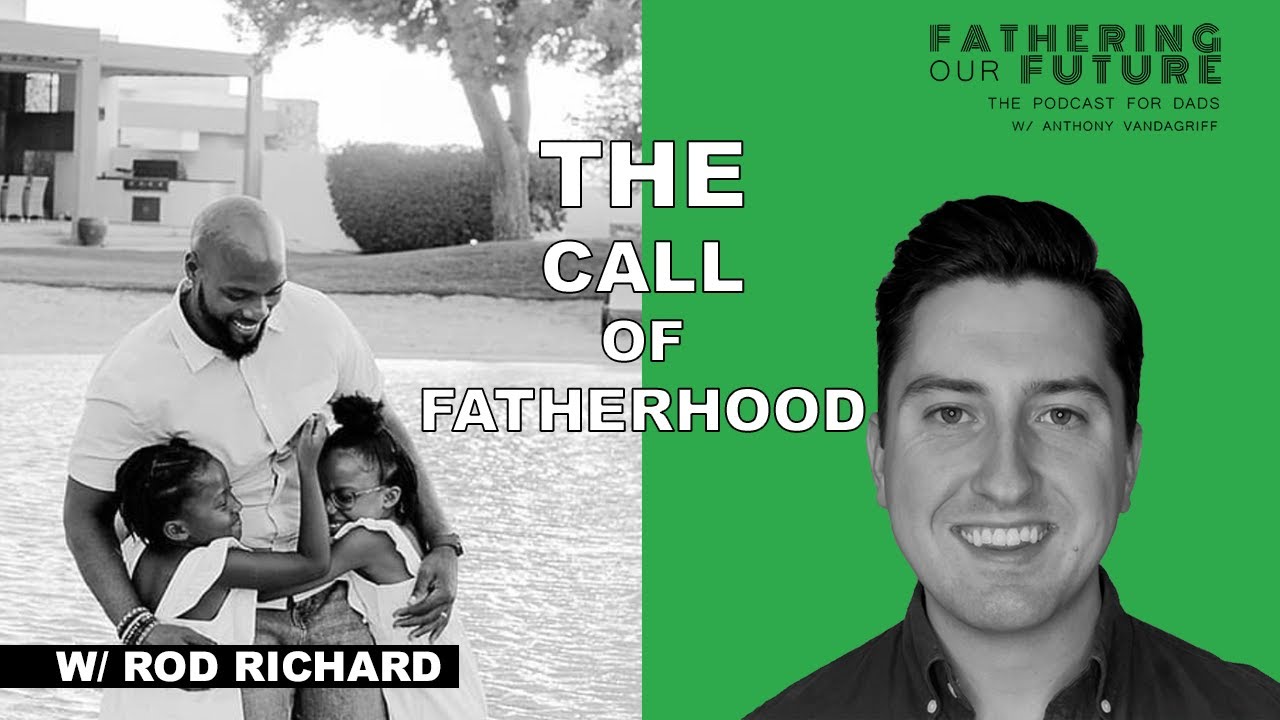 Interview with Rod Richard | The Call of Fatherhood - YouTube