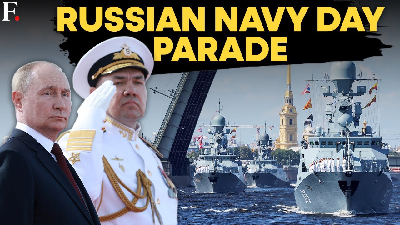 Russia Navy Day Parade: President Putin Warns United States Over ...