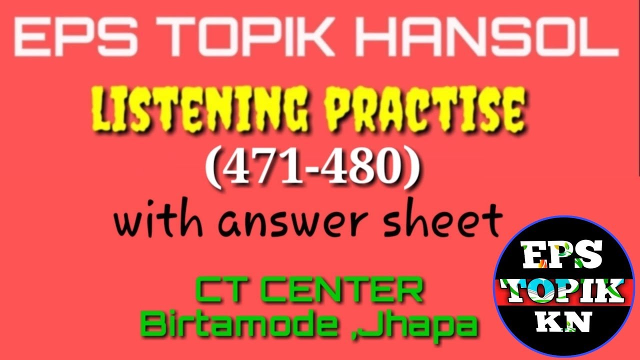 Eps topik listening with answer sheet HANSOL(471-480) - YouTube