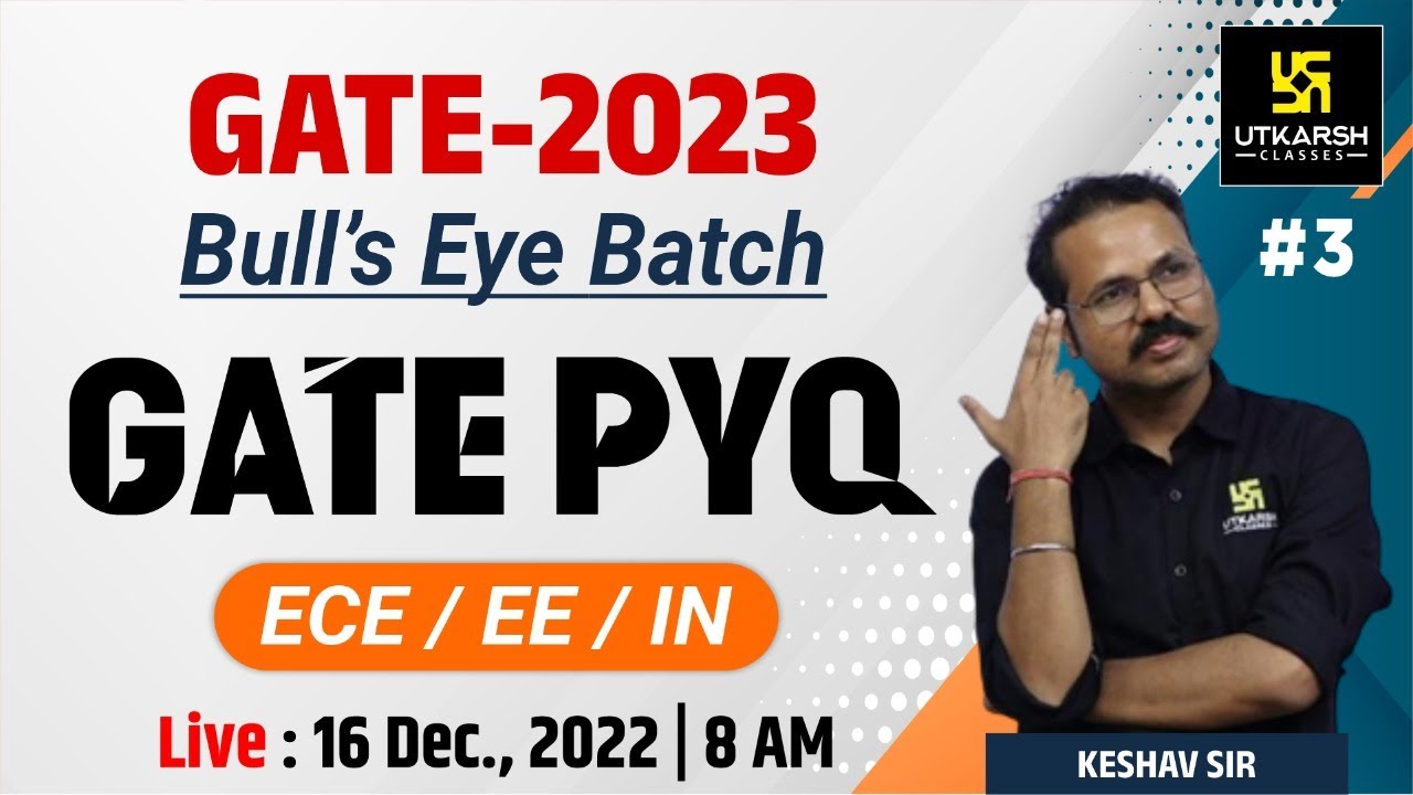 GATE 2023 BULL'S EYE | PYQ For EE/ECE/IN #3 | Most Expected Concepts ...