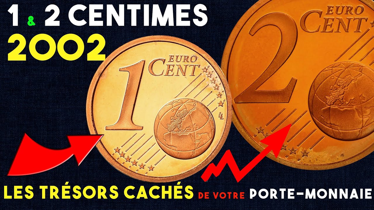 👛 1 & 2 CENTIMES UN TRESOR CACHé DANS VOTRE PORTE MONNAIE C'EST LE ...