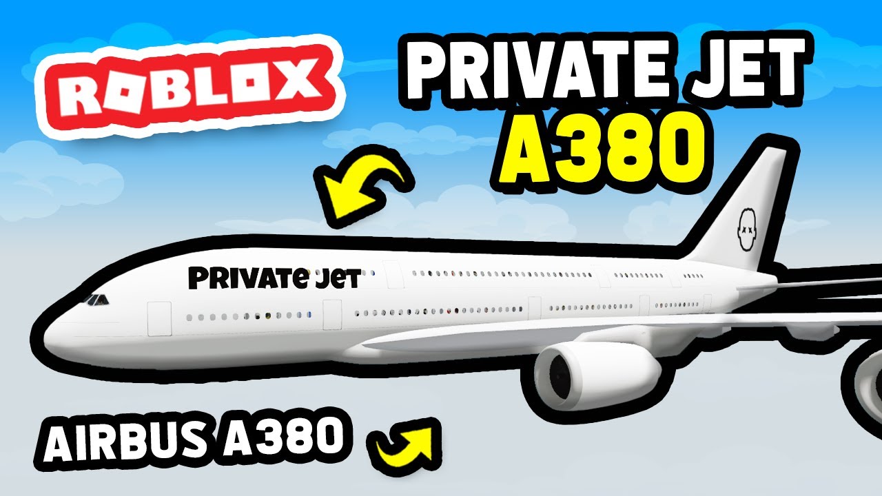 Creating a A380 PRIVATE JET in Cabin Crew Simulator (Roblox) - YouTube