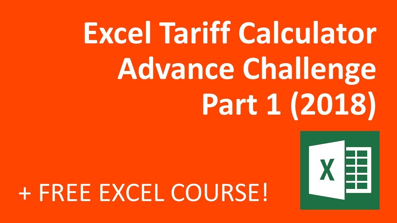 Excel Tariff Calculator Advance Challenge [1/20] (2018) - YouTube