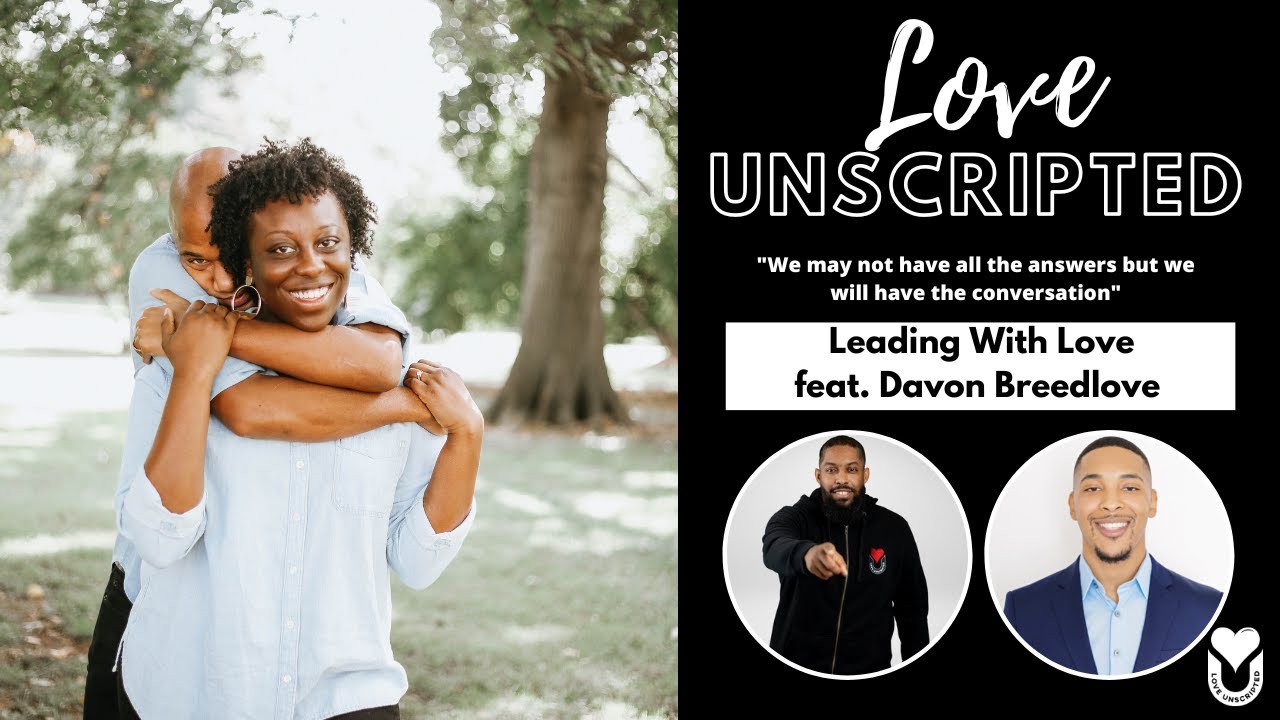 Leading With Love / Relationship Conversations / Love Unscripted ...