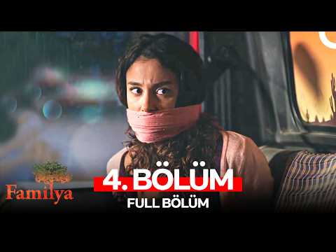 Familya 4. Bölüm
