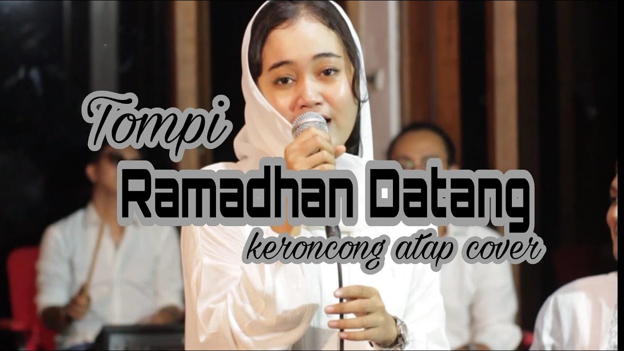 TOMPI - RAMADHAN DATANG - COVER KERONCONG ATAP - YouTube