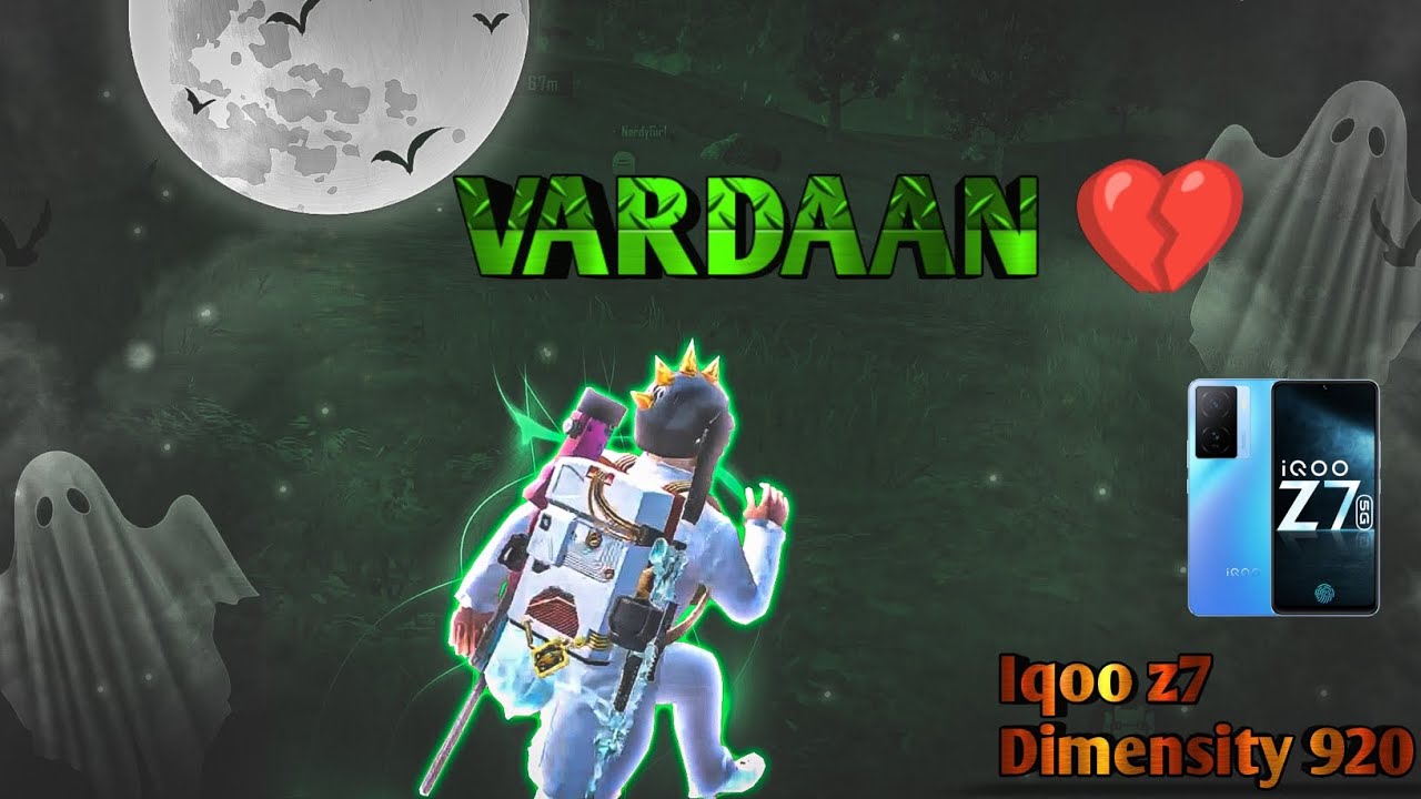 VARDAAN 💔 | BGMI Montage On IQOO Z7 | Dimensity 920 | IQOO Z7 - YouTube