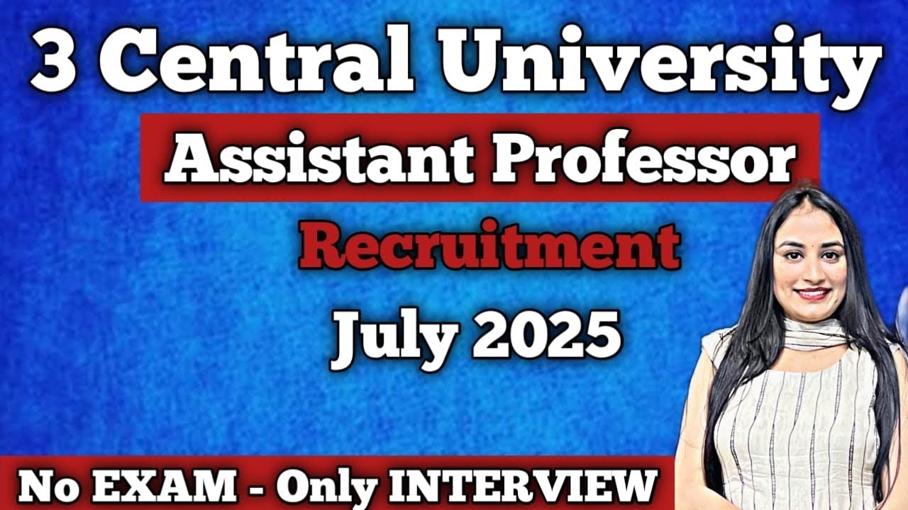 Assistant Professor Vacancy 2025 | Central University Assistant ...