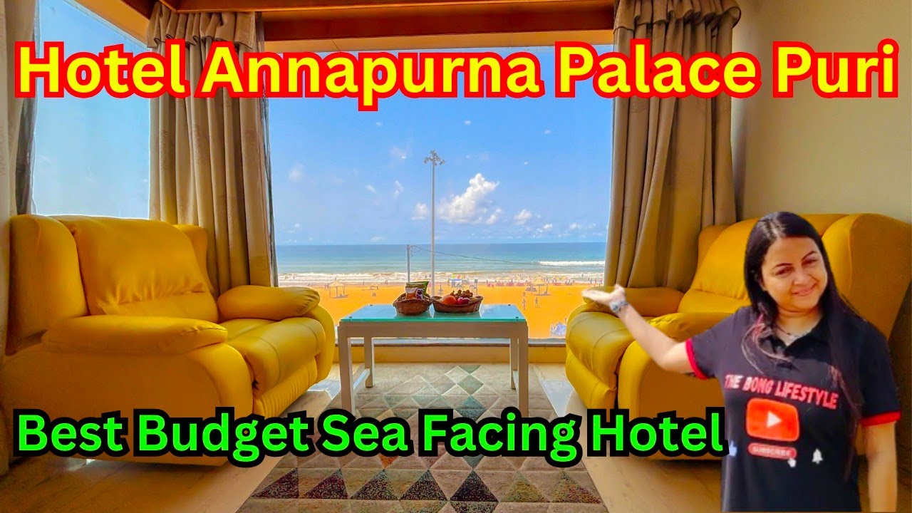 Hotel Annapurna Palace Puri/Best Sea Facing Hotel In Puri/Puri Sea ...