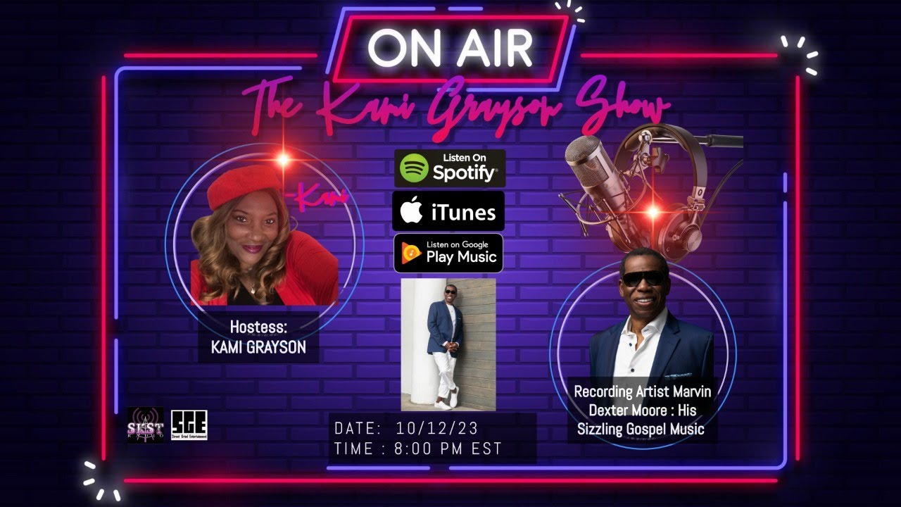SKST Radio Artist Network with Kami Grayson and Marvin Dexter Moore ...