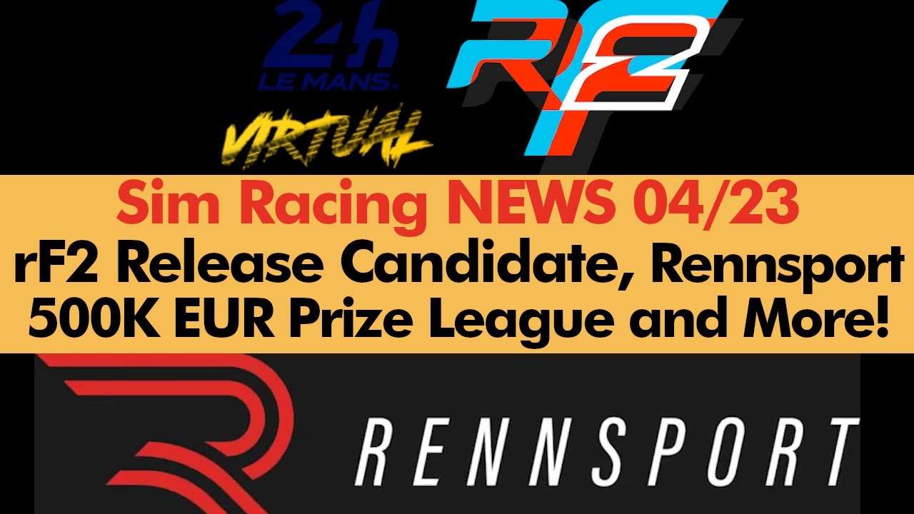 Sim Racing News Of The Week 04/2023 ESL R1 Rennsport eSports Racing ...