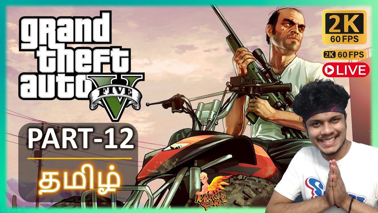 🔴Grand Theft Auto V Tamil (PART 12) | 2K60 FPS RTX 3080 | Tamil ...