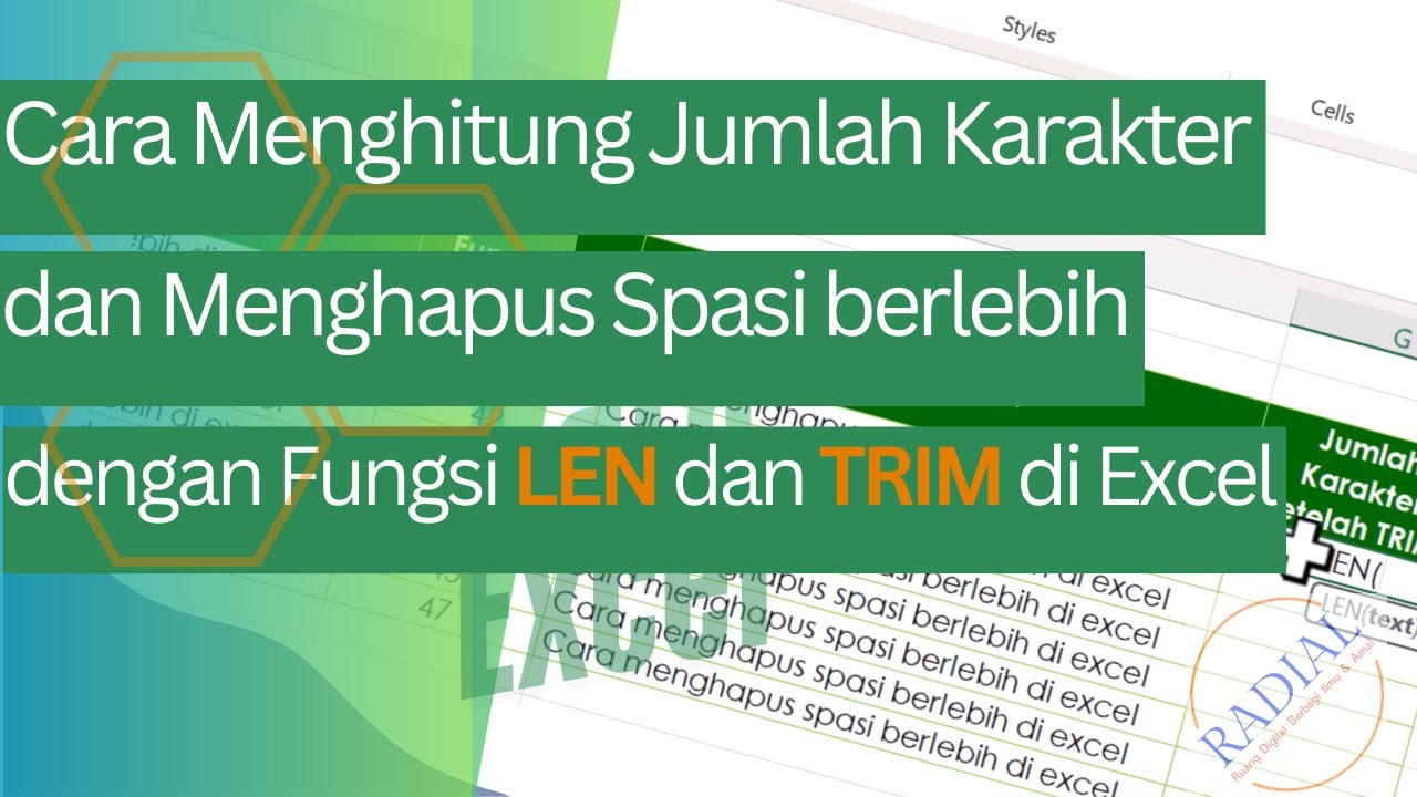 Fungsi LEN dan TRIM untuk Menghitung Jumlah Karakter dan Menghapus ...