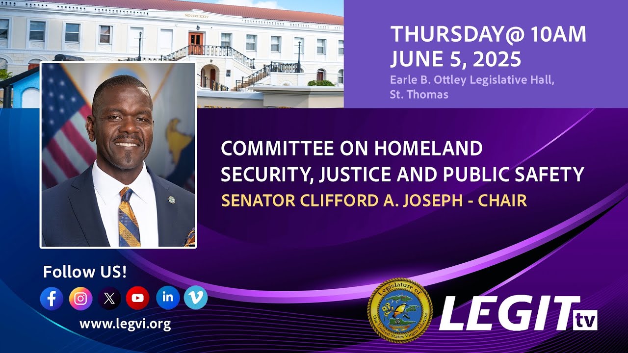 Legislature of the United States Virgin Islands - Homeland Security ...