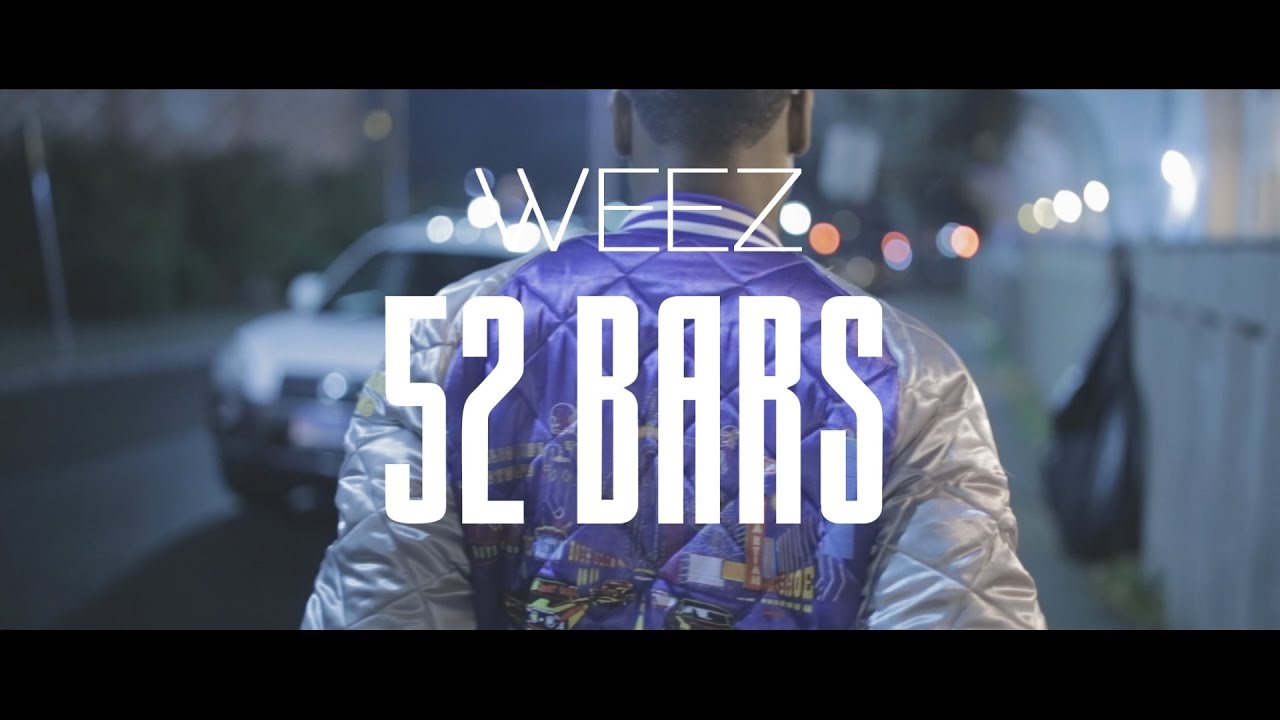 Weez "52 Bars" Official Audio - YouTube