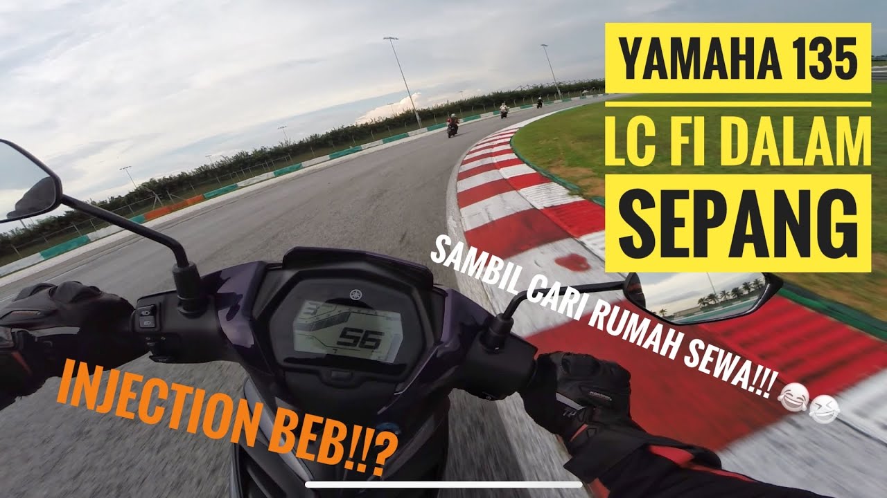 YAMAHA 135LC FI V8 2022 TEST DALAM SEPANG!!! Motor lc injection only in ...