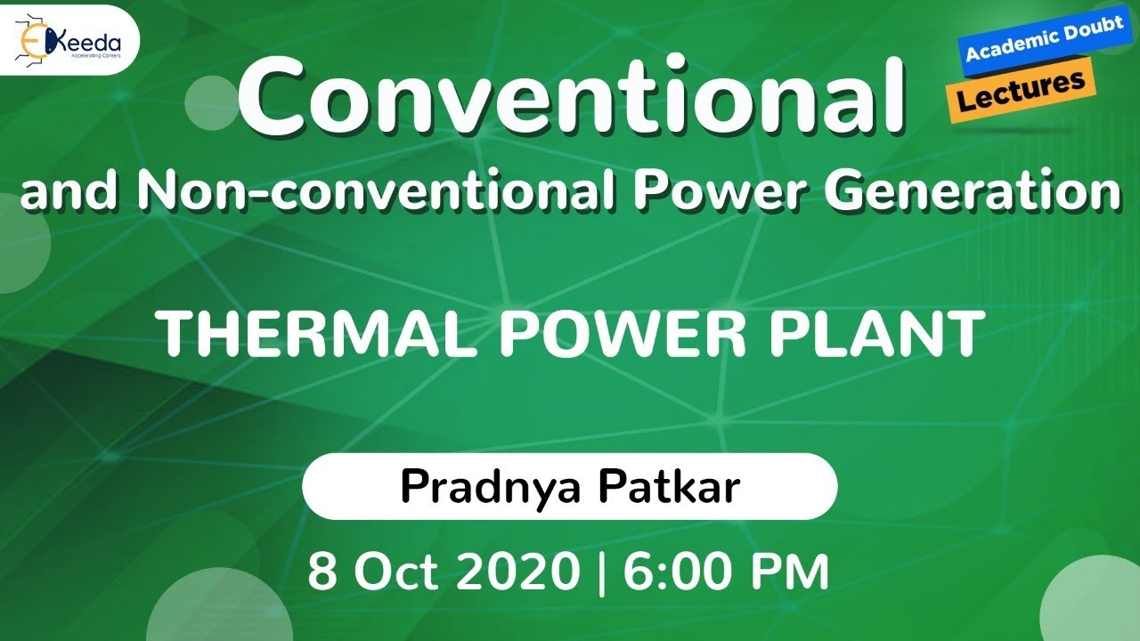 Conventional and Non-conventional Power Generation - Thermal Power ...