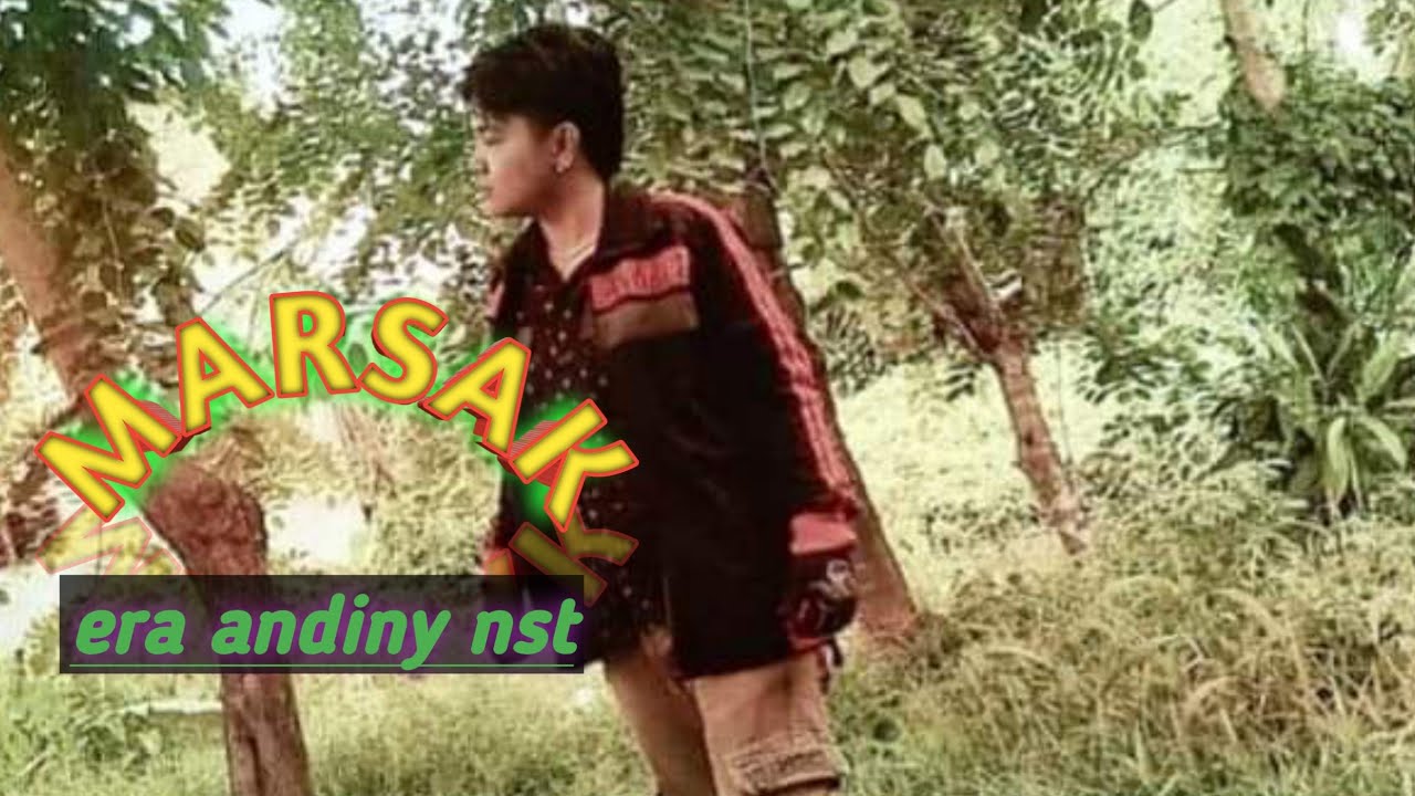 MARSAK/ COVER ERA ANDINY NST - YouTube