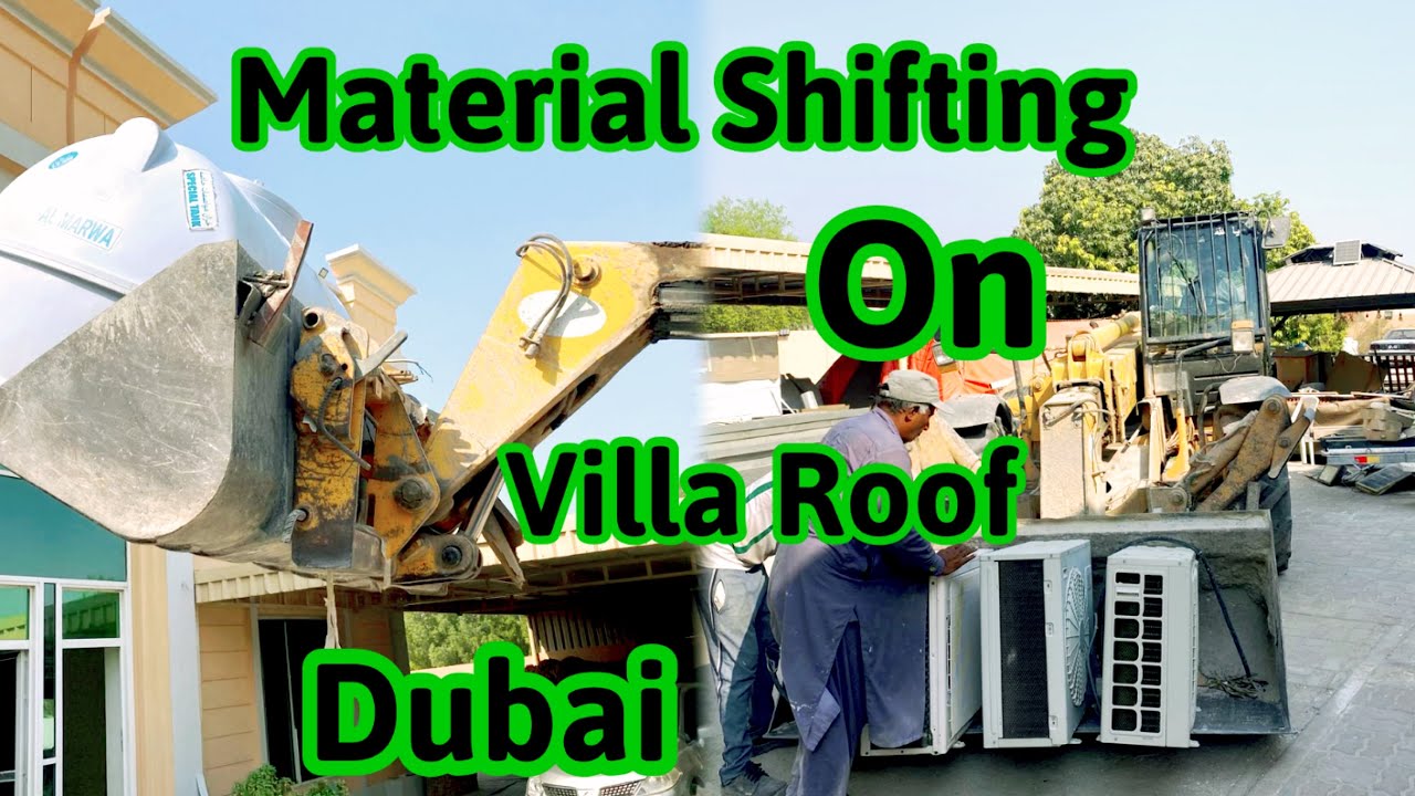 Material Shifting On Villa Roof Dubai/Boom Loader Work Dubai/How to ...