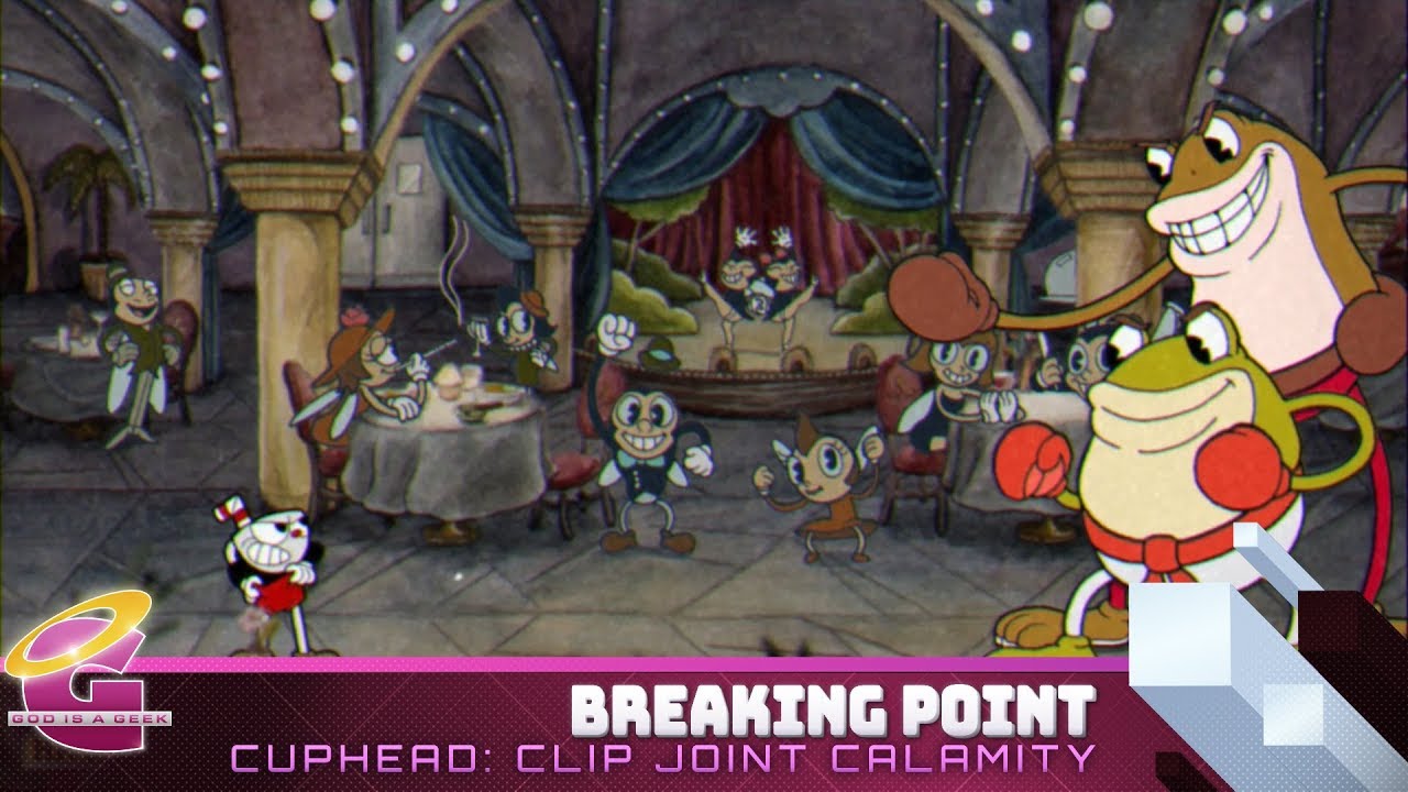 Cuphead: Clip Joint Calamity | Breaking Point - YouTube