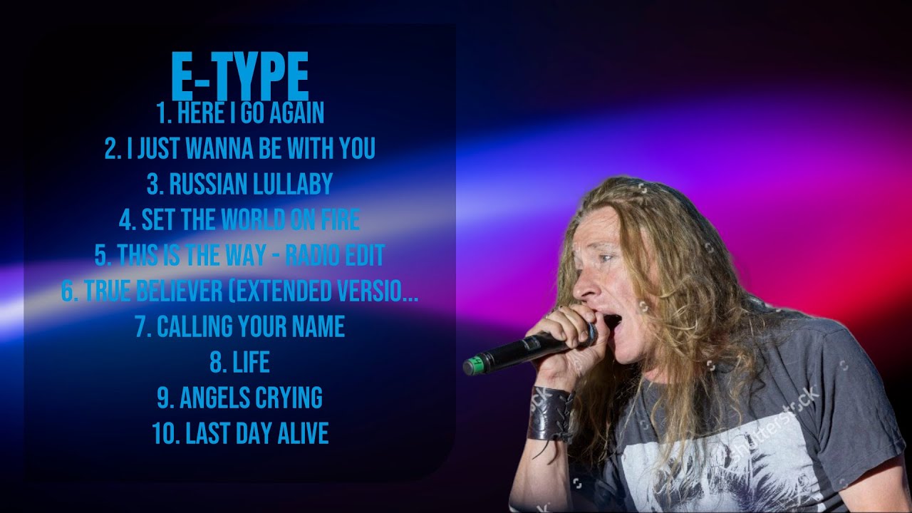 E-Type-Greatest hits compilation of 2024-All-Time Favorite Playlist-Hip ...