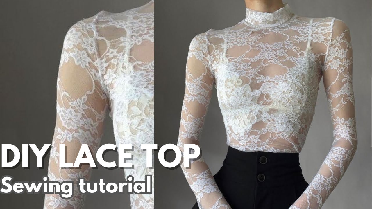How to Sew a Fitted Lace Top - YouTube