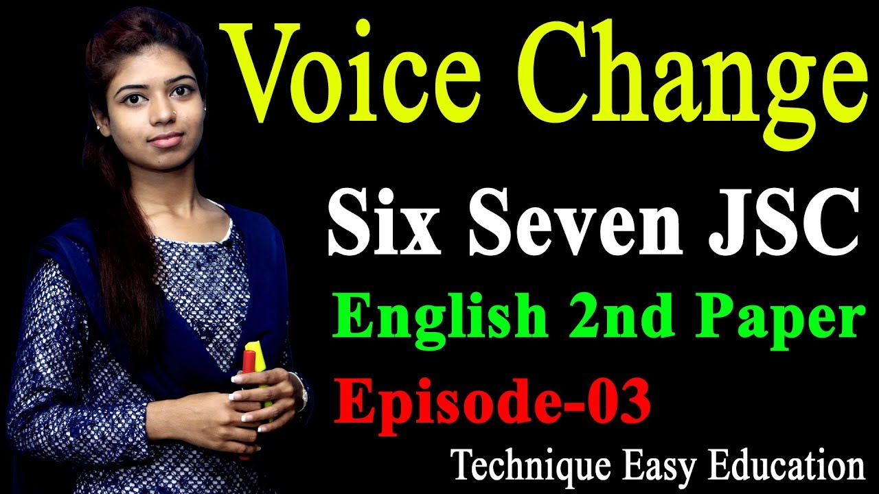 14. Voice Change English 2nd Paper Six Seven JSC SSC HSC (Part-3) ll ...