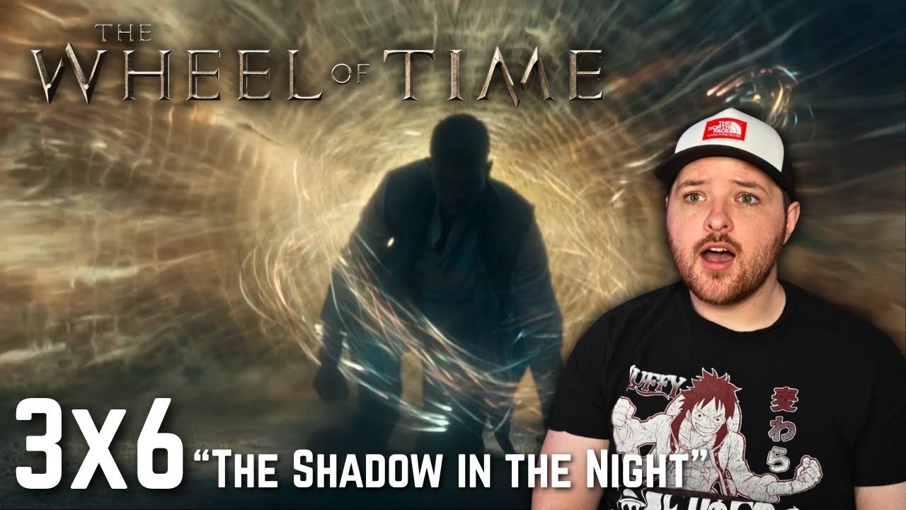 The Wheel of Time 3x6 Reaction! - "The Shadow in the Night" - YouTube