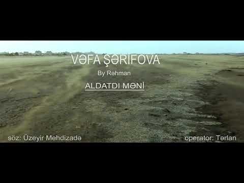 Vəfa şərifova - Alldatdı Məni 2019 (Musiqi Official)