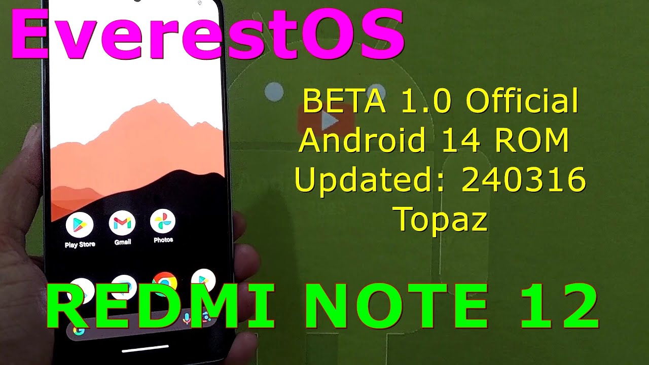 EverestOS-BETA 1.0 Official for Redmi Note 12 Topaz Android 14 ROM ...
