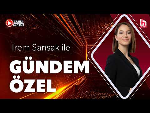 İrem Sansak ile Gündem Özel (6 Haziran 2026)