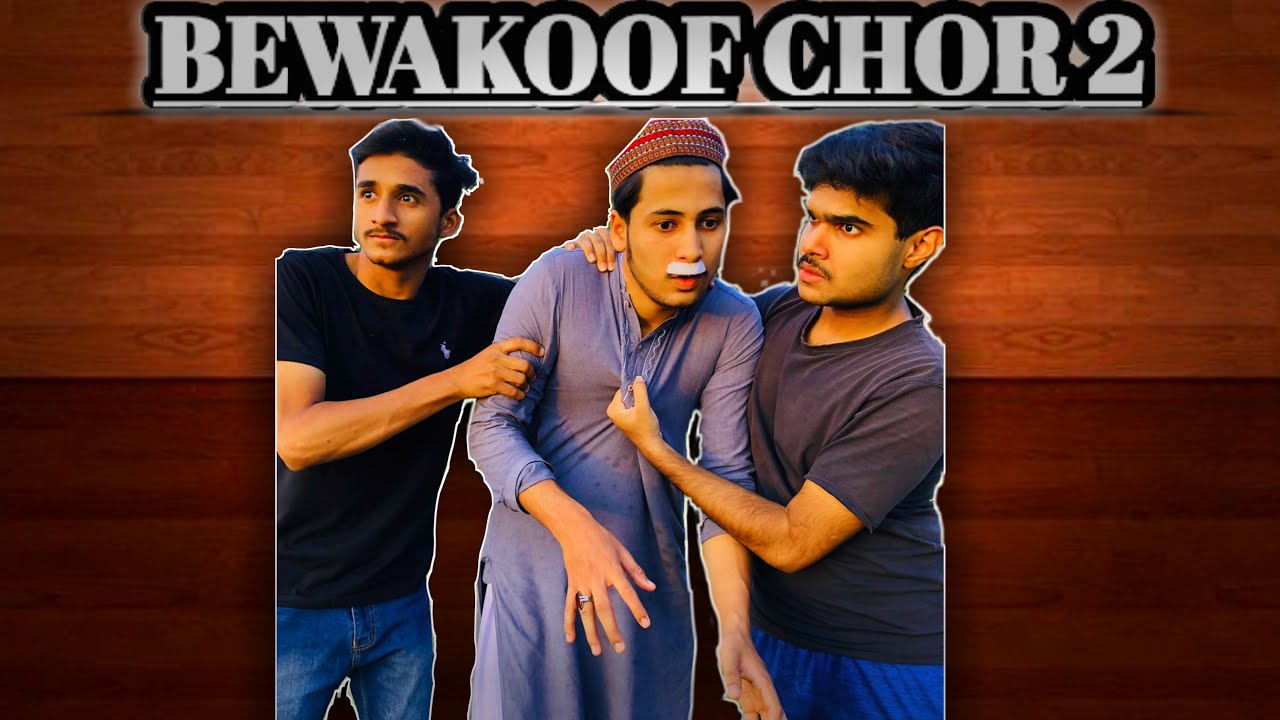 BEWAKOOF CHOR 2 | Comedy Skit | Funny Sketch | Zaid Hussain - YouTube