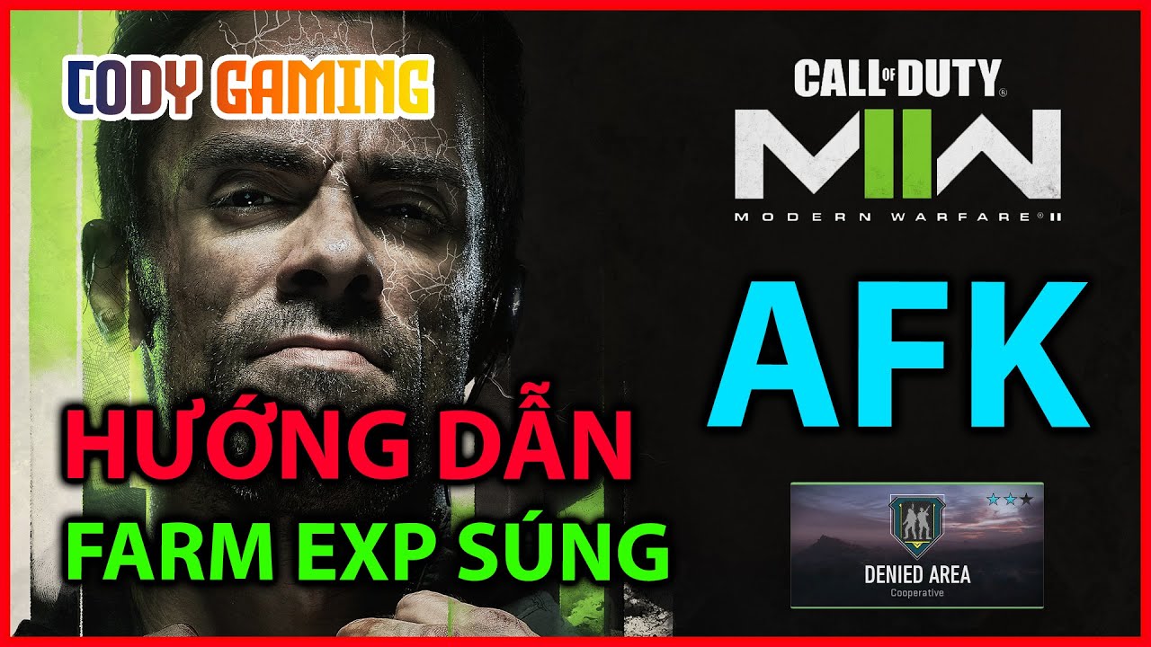 Hướng dẫn FARM EXP MAP DENIED AREA nhanh nhất - Call of Duty: Modern Warfare 2 - YouTube