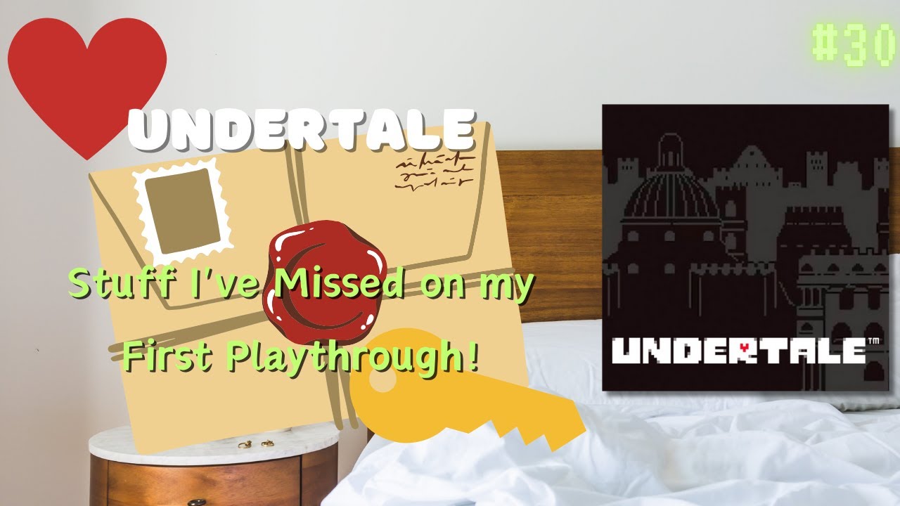 Undertale| Stuff I Missed on My First Playthrough (30) - YouTube