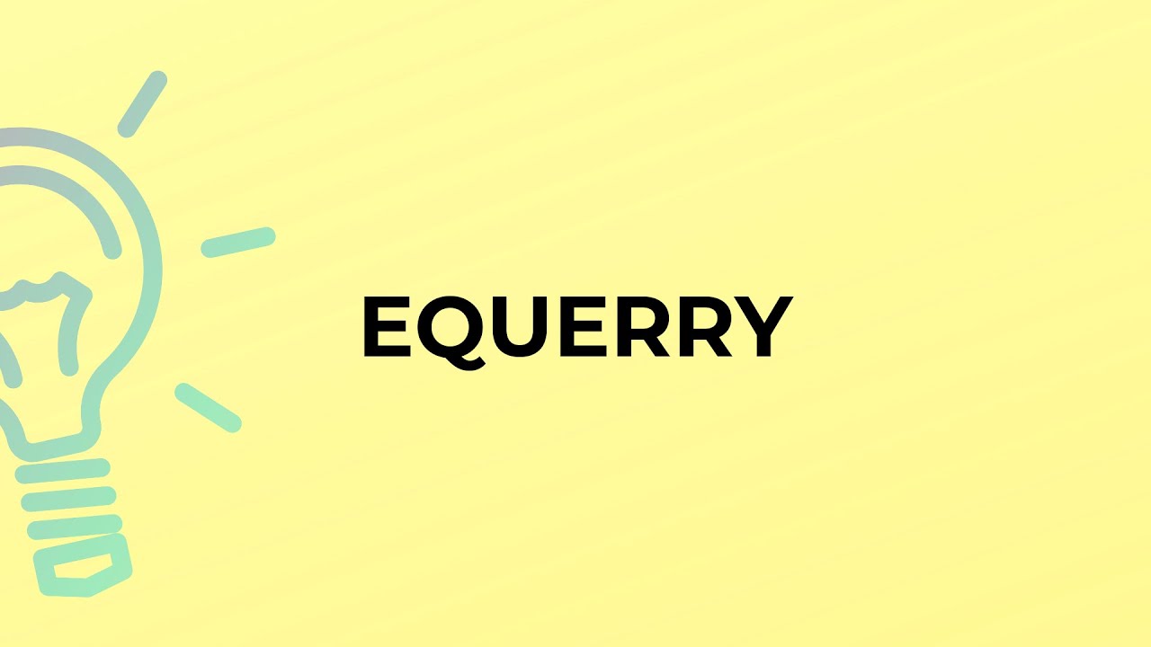 What is the meaning of the word EQUERRY? - YouTube