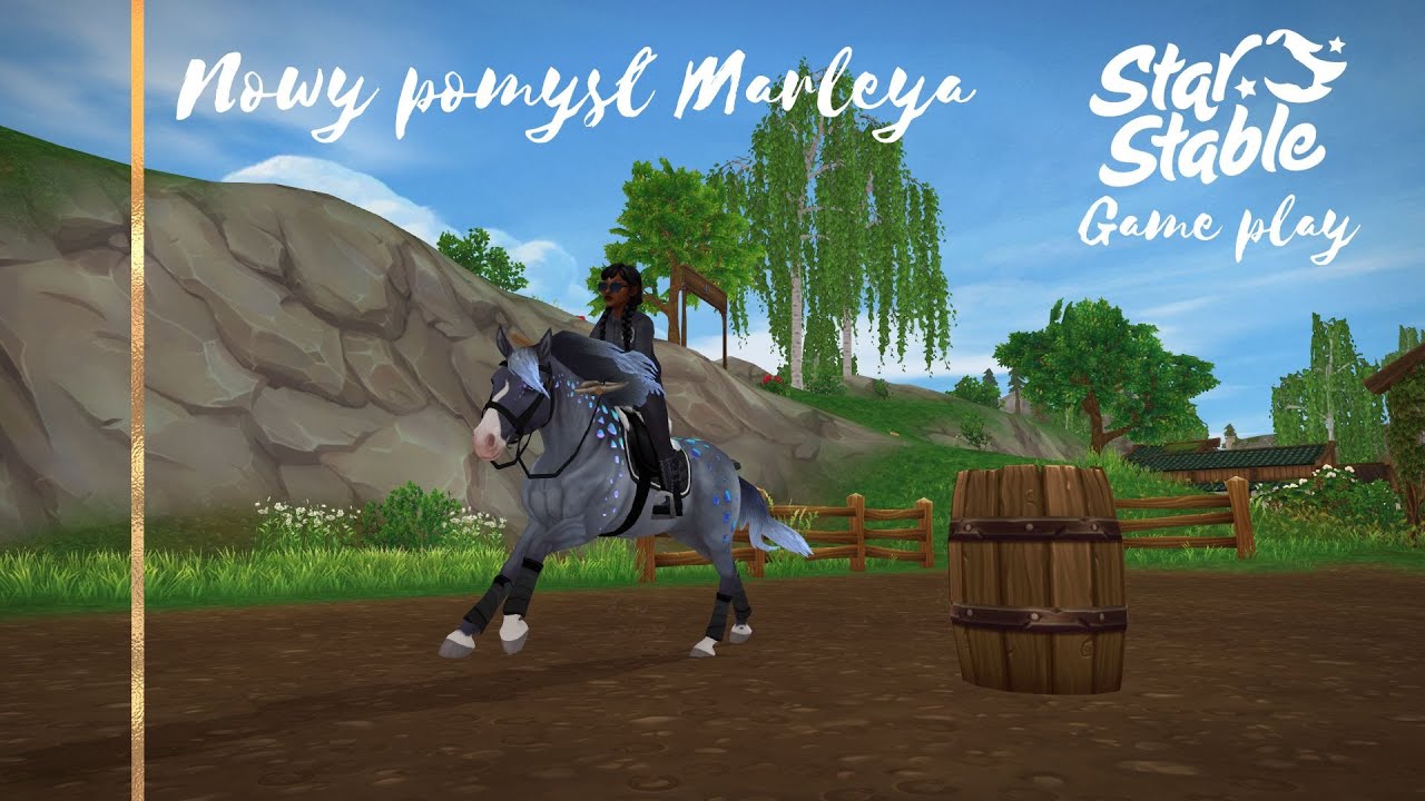 || Star Stable || Game play || Nowy pomysł Marleya || #37 || - YouTube