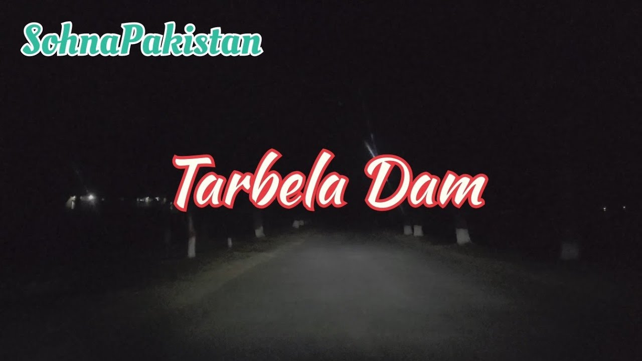 Night View of Tarbela Dam Colony - YouTube