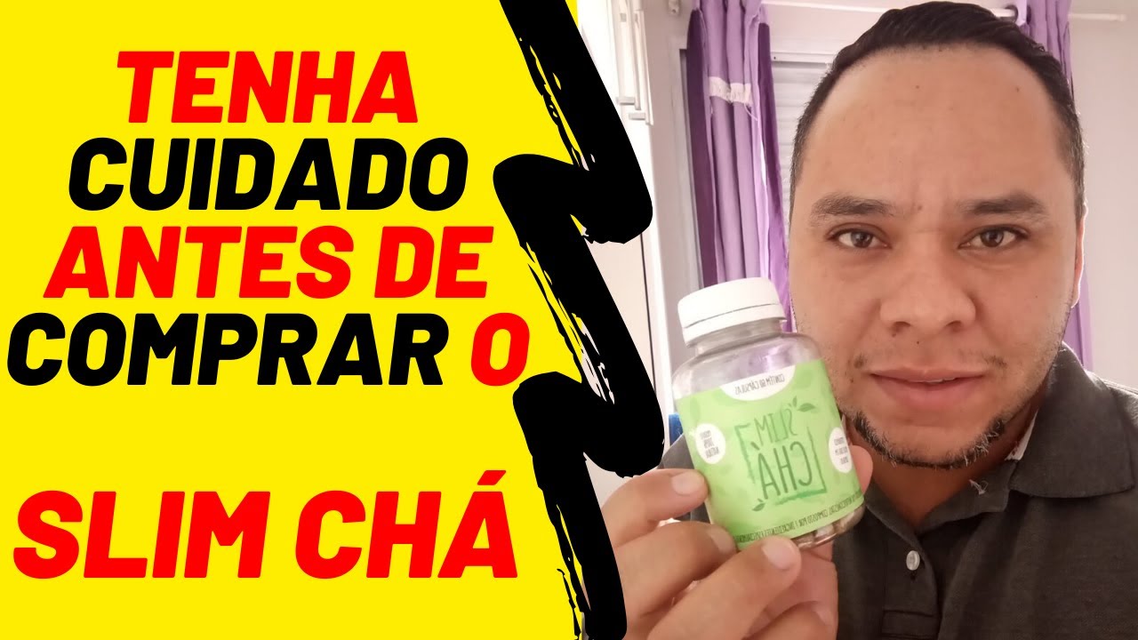 Slim Chá Funciona? Slim Chá Emagrece Mesmo? Slim Chá Onde Comprar? Slim ...