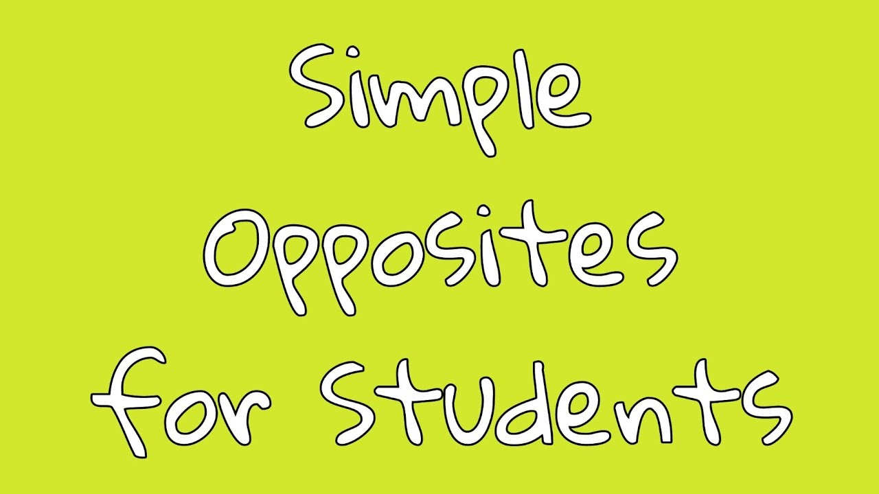 Opposites in English | Study Simple opposite words - YouTube