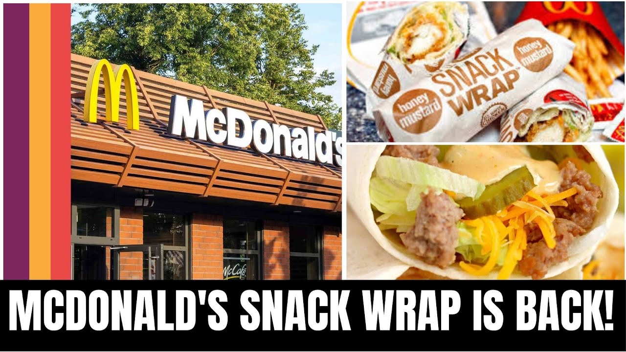 McDonald's Snack Wrap is Back! 🍔 - YouTube