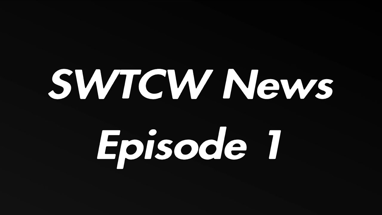 SWTCW News Episode 1 - YouTube
