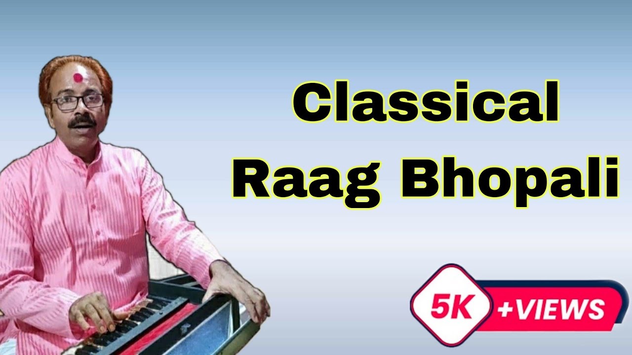 Classical - Raag Bhopali ll Paar Karo mori naiya bawse se ll ...
