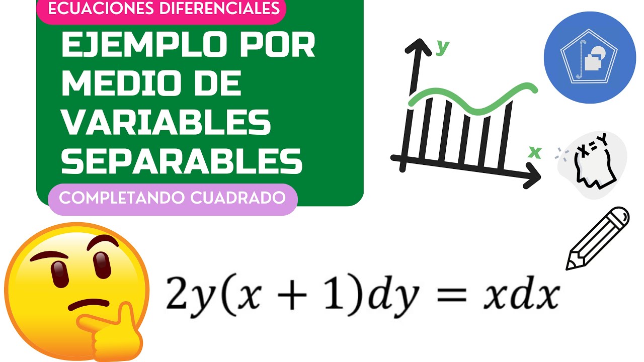 ¡Descubre Cómo Resolver Ecuaciones Diferenciales por Variables Separables! 🧐 - YouTube
