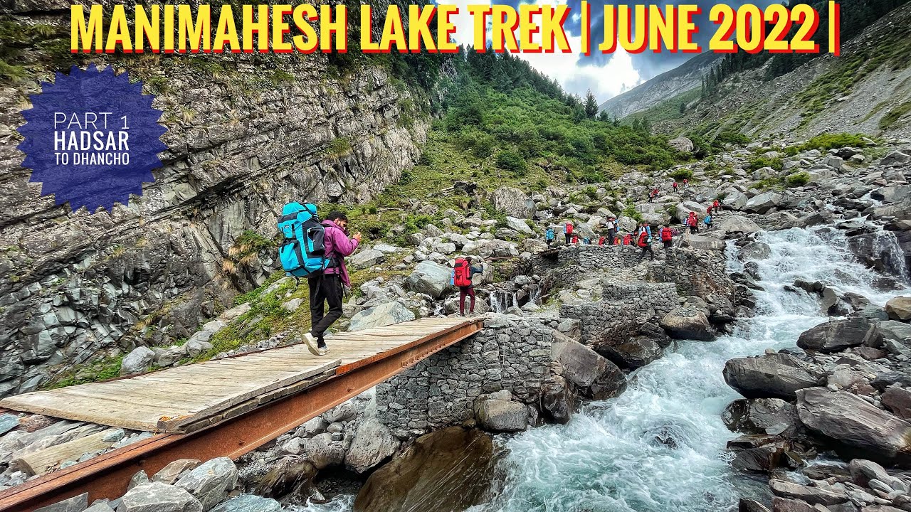 Manimahesh Lake Trek | June 2022 | Part 1 Hadsar to Dhancho - YouTube
